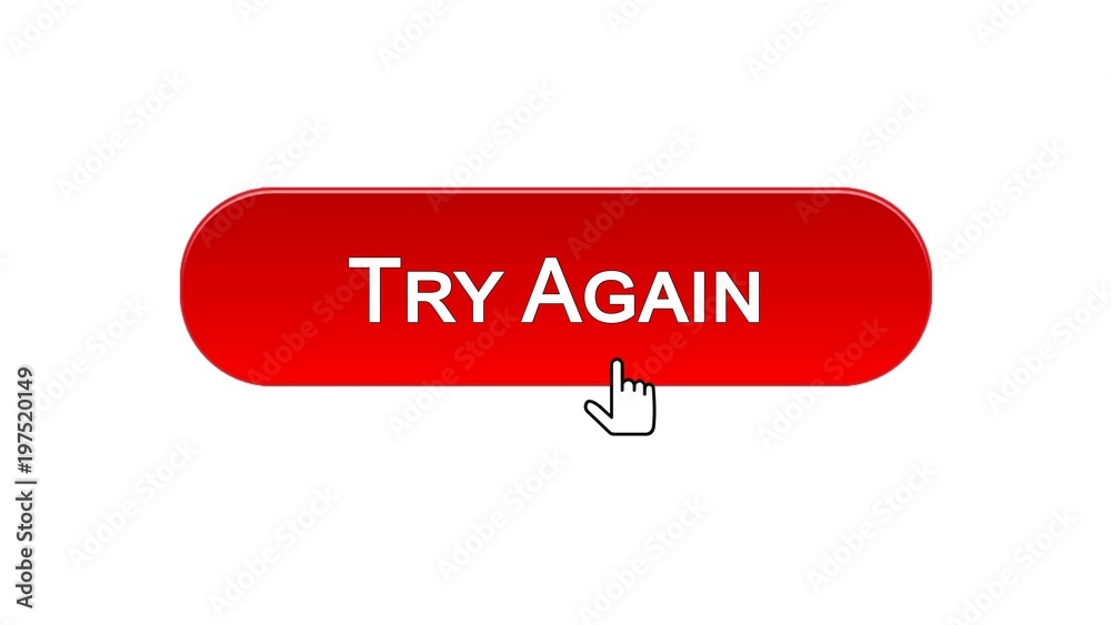 Photo Art Print Try Again Web Interface Button Clicked With Mouse