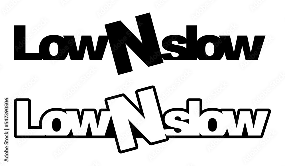 LOW N SLOW Text Logo Vector Car Decal Sticker Symbol Sport Logo Stock