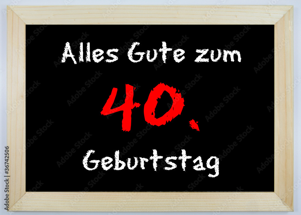 Ilustración de Stock Schild - Alles Gute zum 40. Geburtstag | Adobe Stock