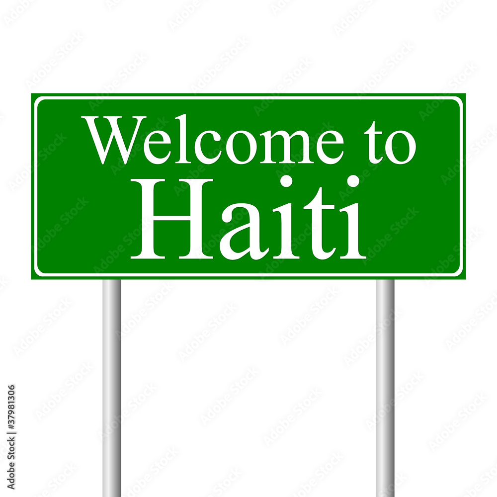 Welcome to Haiti, concept road sign Stock Vector | Adobe Stock