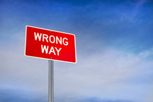 Wrong Way Sign Free Stock Photo - Public Domain Pictures