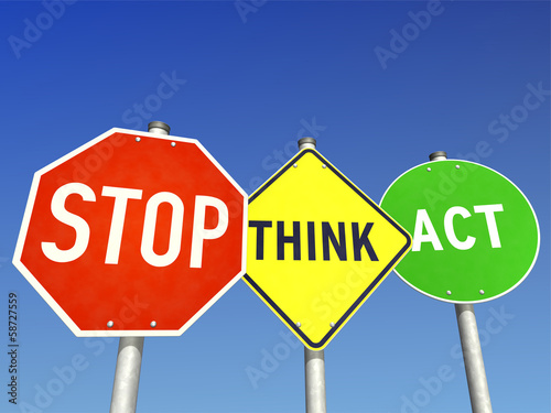 Stop, Think & Act Stock Photo | Adobe Stock Stop, Think & Act Stock Photo | Adobe Stock