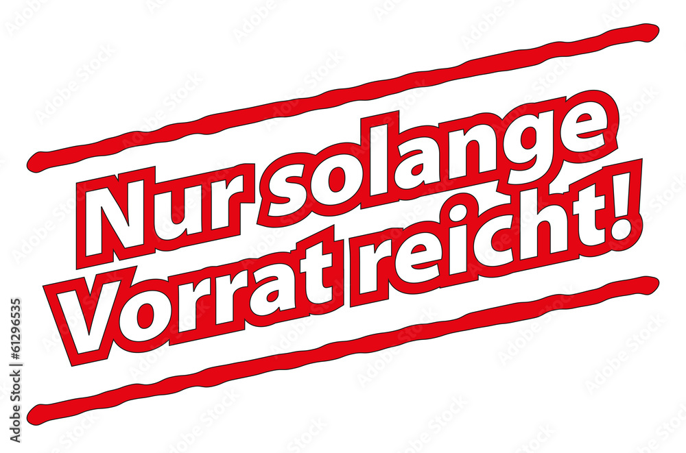 Solang Der Vorrat Reicht