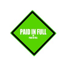 Paid In Full White Stamp Text On Green Free Stock Photo - Public Domain ...