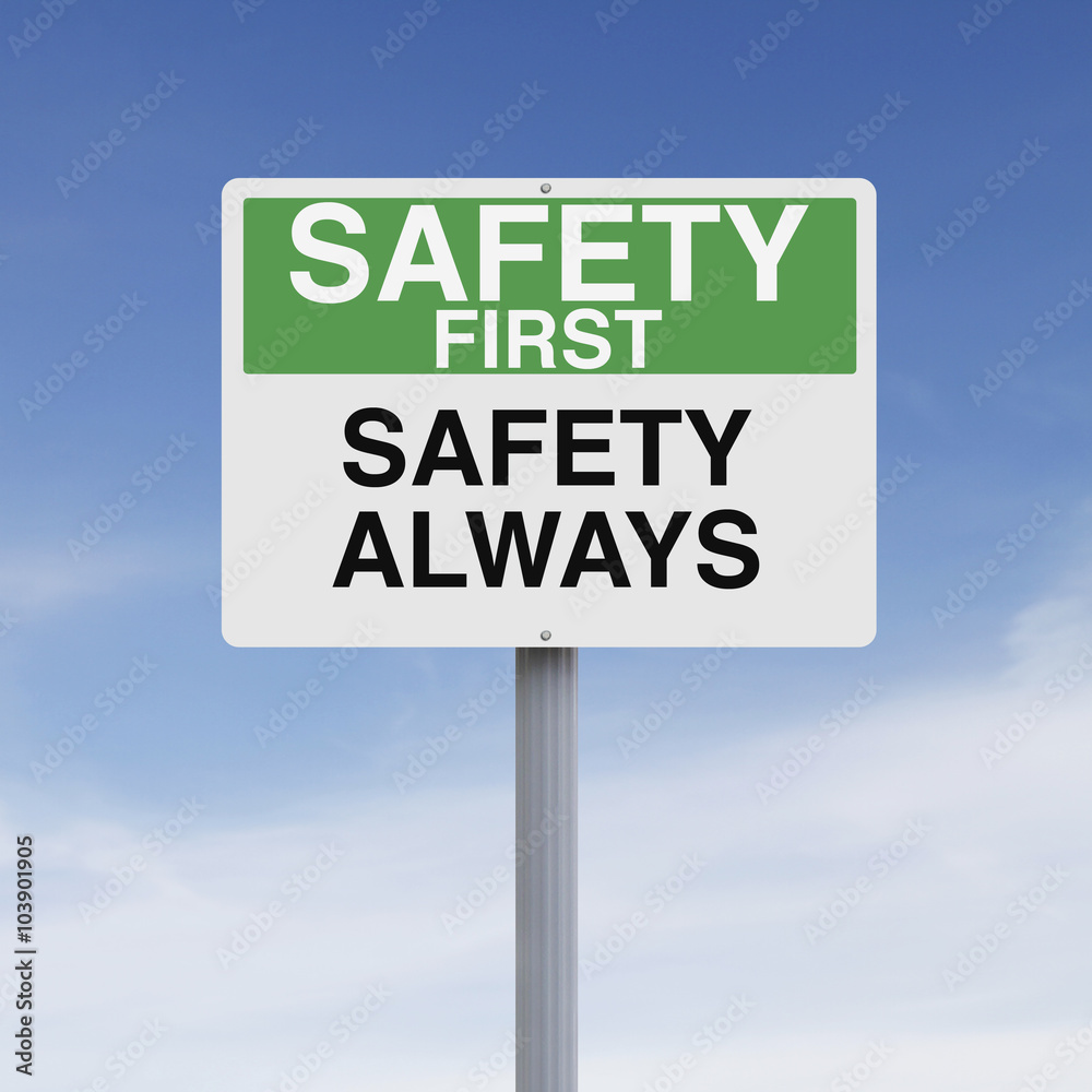 Safety First and Always Stock Photo | Adobe Stock