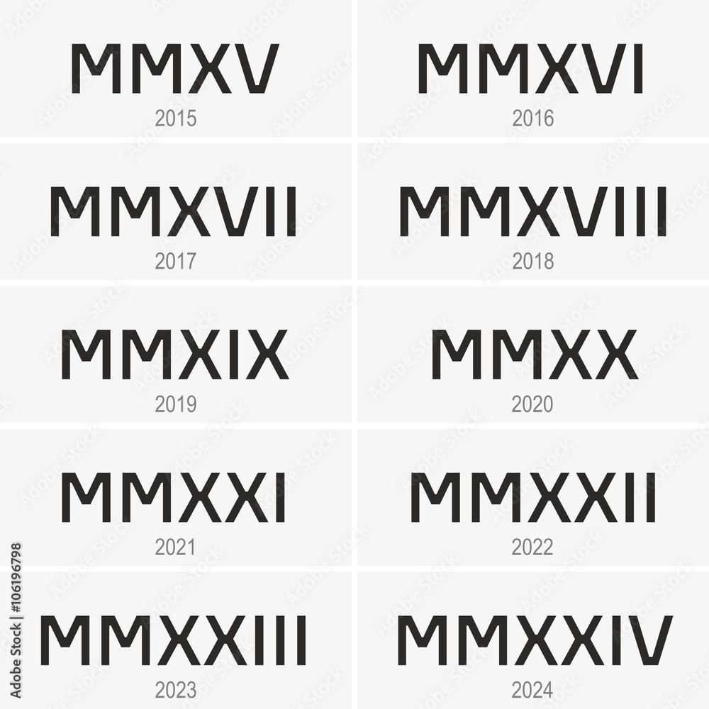 Years from 2015 to 2024 written in Roman numerals の Stock イラスト | Adobe ...
