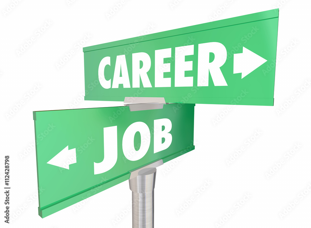 Career Vs Job Work Opportunity Promotion Words Signs 3d Illustra Stock ...