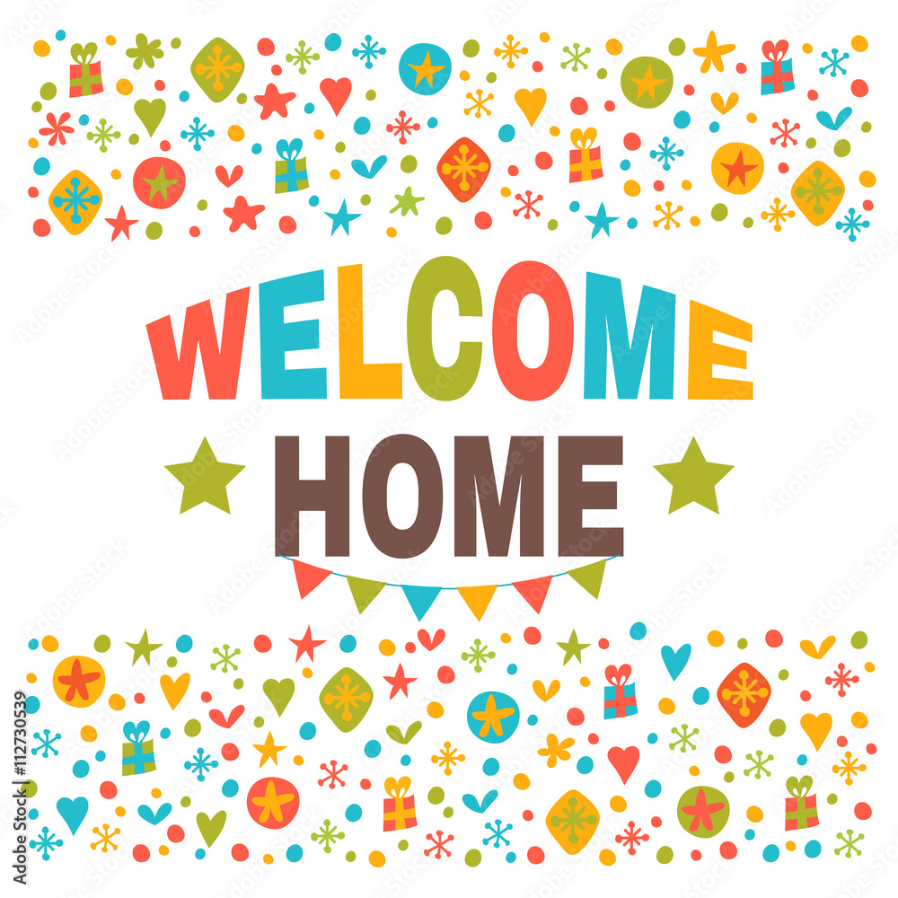Welcome home text with colorful design elements. Cute postcard. Stock ...