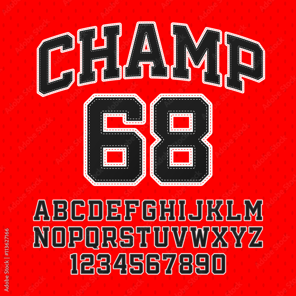 Tackle Twill style Champ typeface. Embroidered sports font. Letters and ...