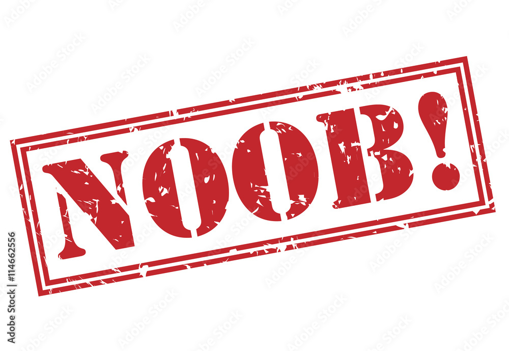 noob! red stamp on white background Stock Illustration | Adobe Stock