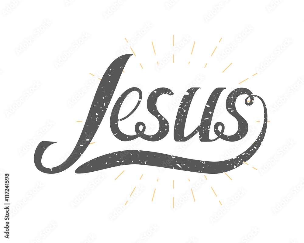 Jesus vector illustration. Hand lettering inspirational typography ...