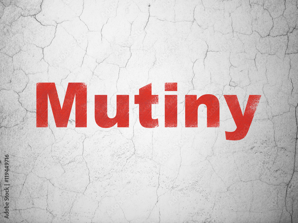 Political concept: Mutiny on wall background Stock Illustration | Adobe ...