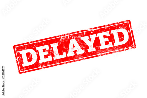 DELAYED written on red rubber stamp with grunge edges. - Buy this stock ...