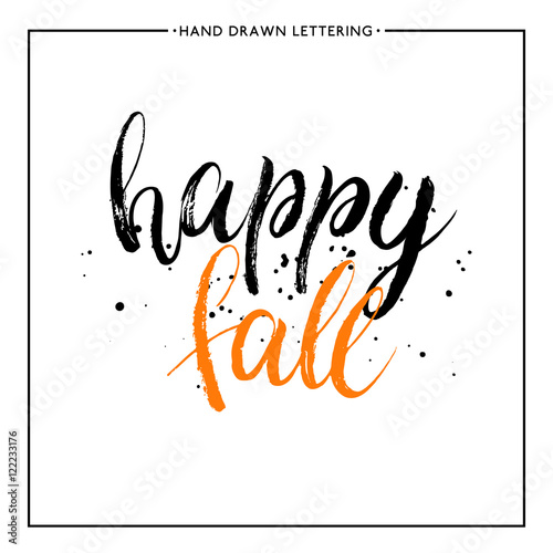 Happy fall text with black splashes, grunge hand painted letter, vector ...