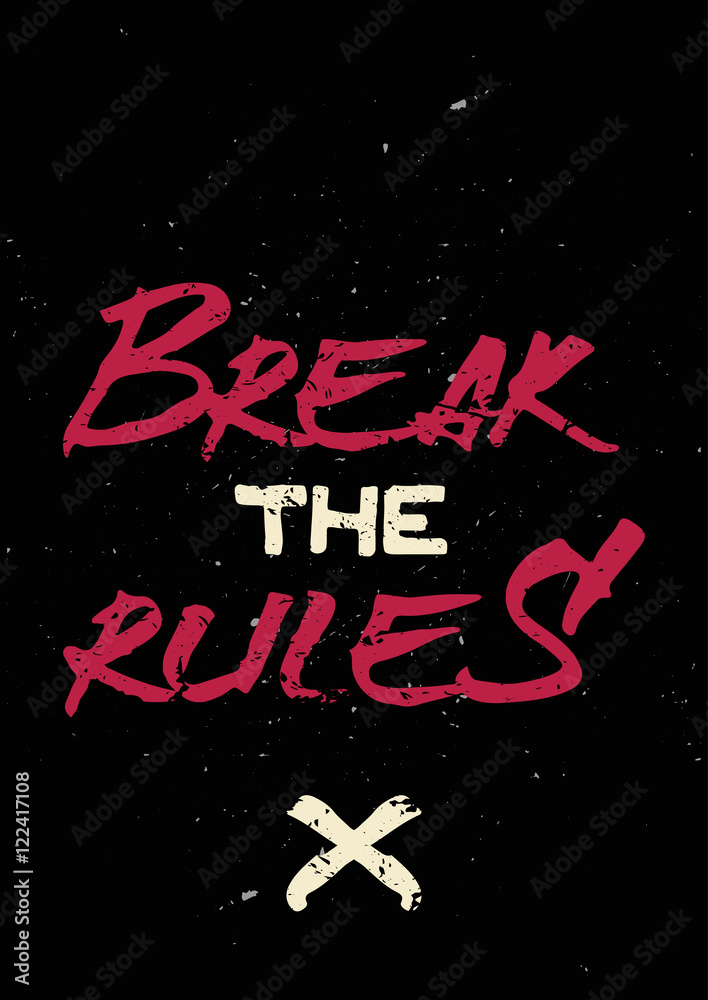 Break the Rules - Inspiring and motivating words. Gym and workout ...