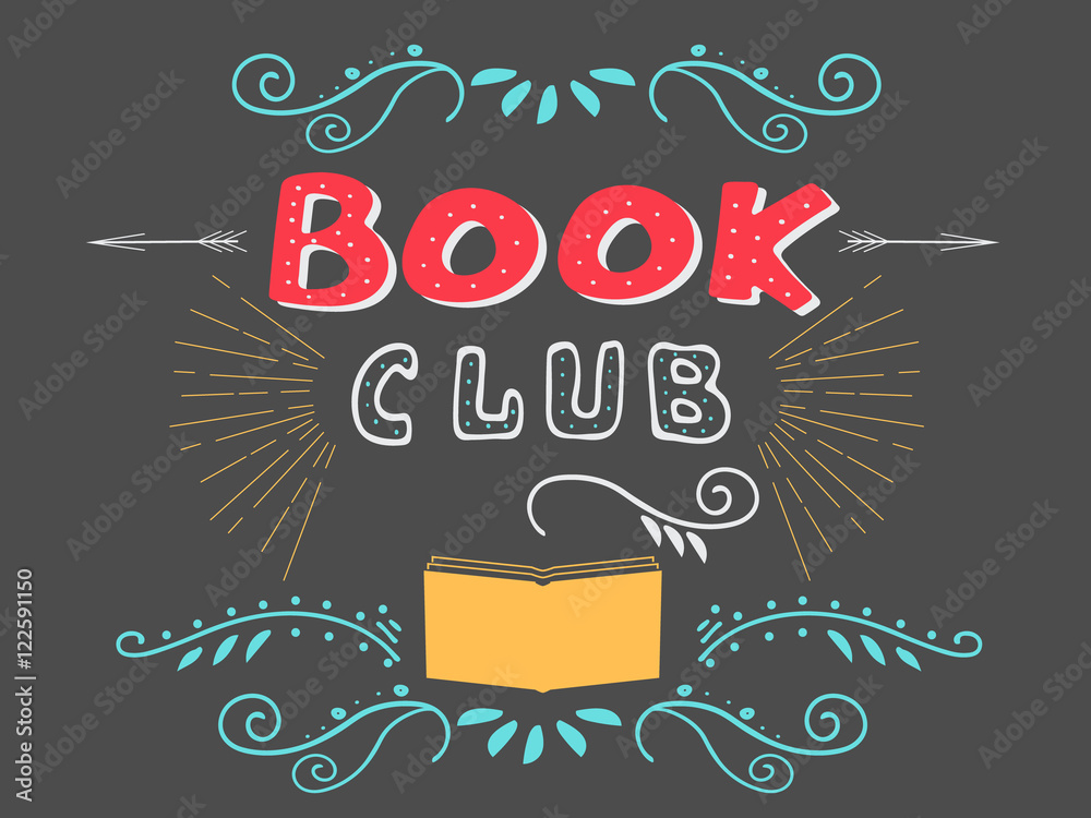 Vector illustration with hand-drawn lettering. "Book club" inscription ...