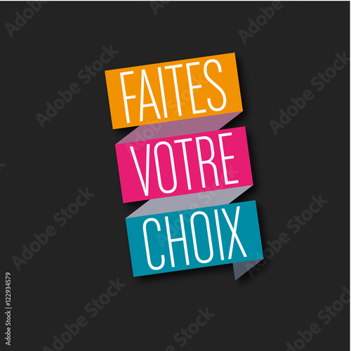 faites votre choix Stock Vector | Adobe Stock