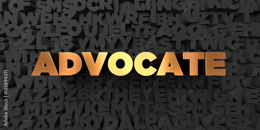 Advocate - Gold text on black background - 3D rendered royalty free ...