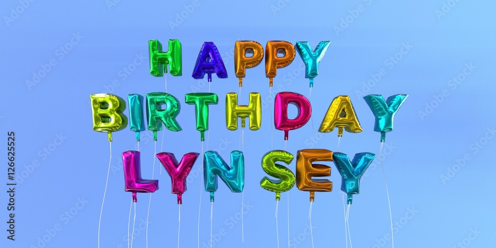 Illustration Stock Happy Birthday Lynsey card with balloon text - 3D ...