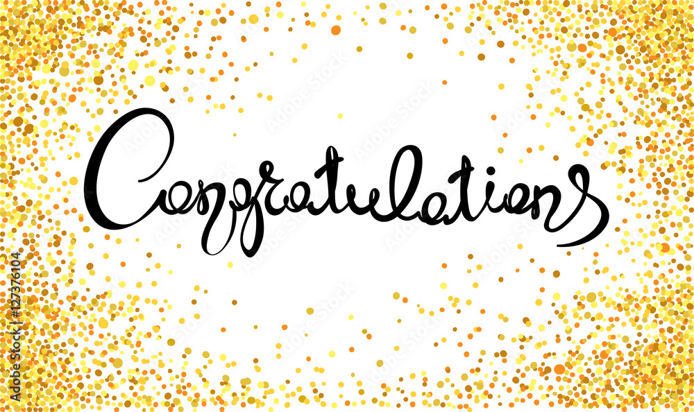 Congratulations/Handwritten calligraphy with gold confetti. Banner ...