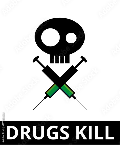 drugs kill sign - Buy this stock vector and explore similar vectors at ...