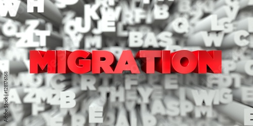 MIGRATION - Red text on typography background - 3D rendered royalty ...