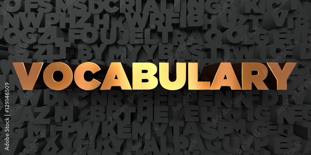 Vocabulary - Gold text on black background - 3D rendered royalty free ...