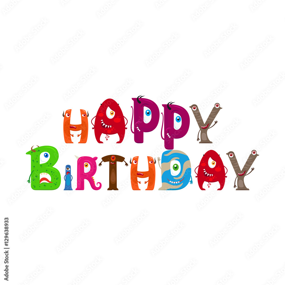 Happy Birthday typography with Monsters letters isolated on white ...