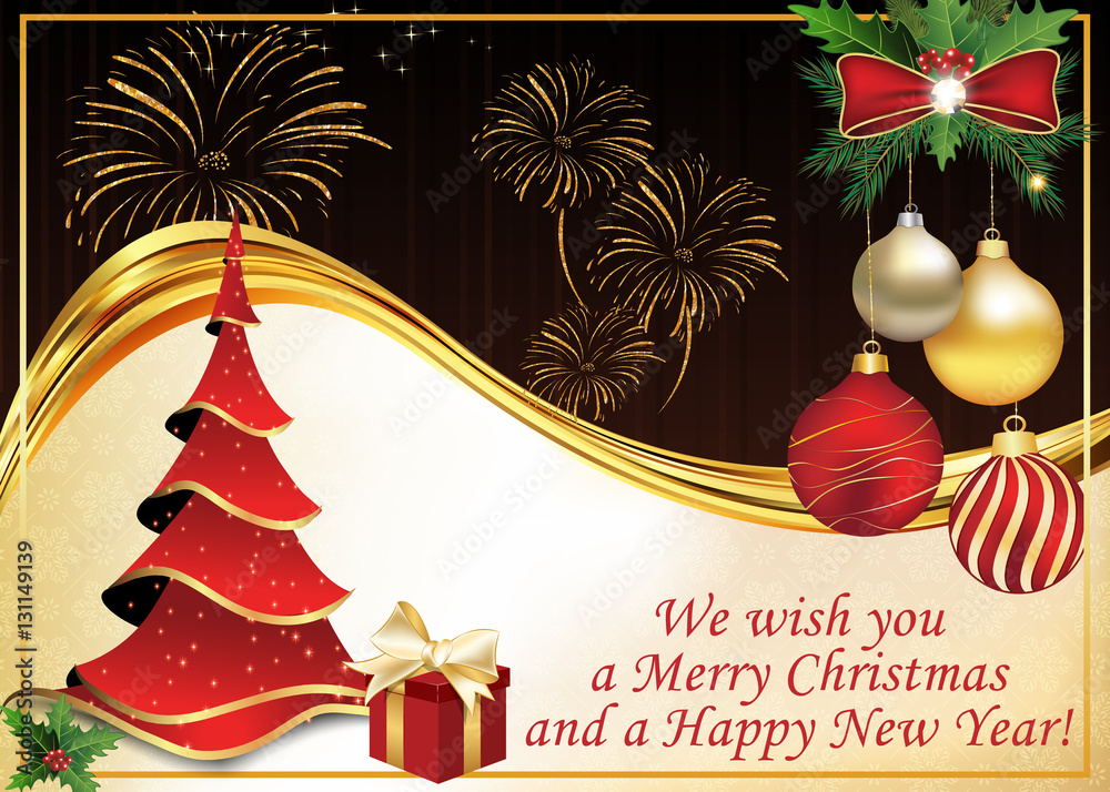 We wish you a Merry Christmas and a Happy New Year - greeting card ...