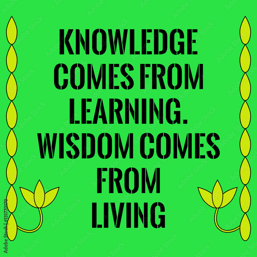 Vector de Stock Motivational quote. Knowledge comes from learning ...