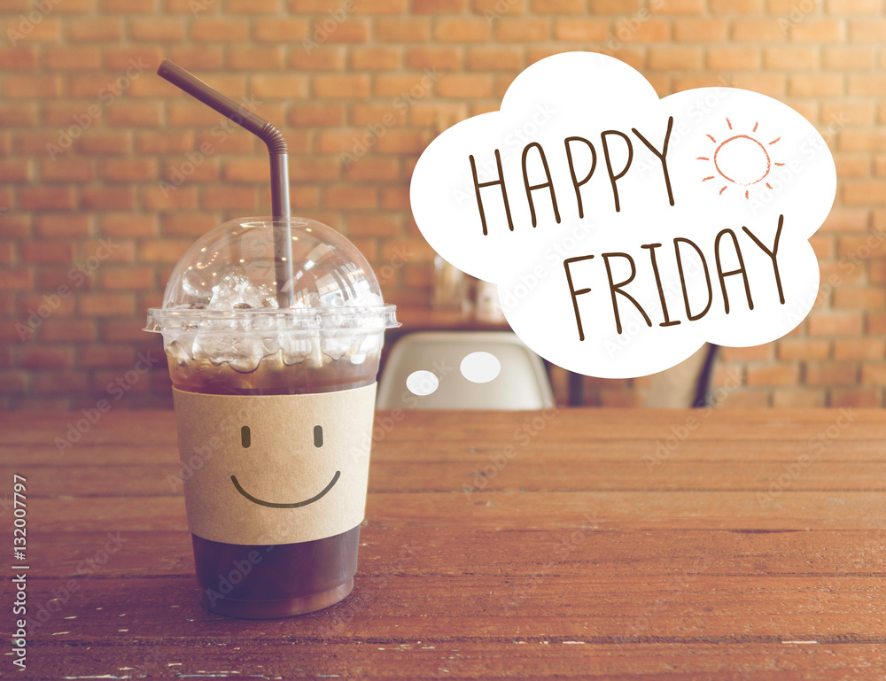 Happy Friday ice coffee drink background with vintage filter Stock ...
