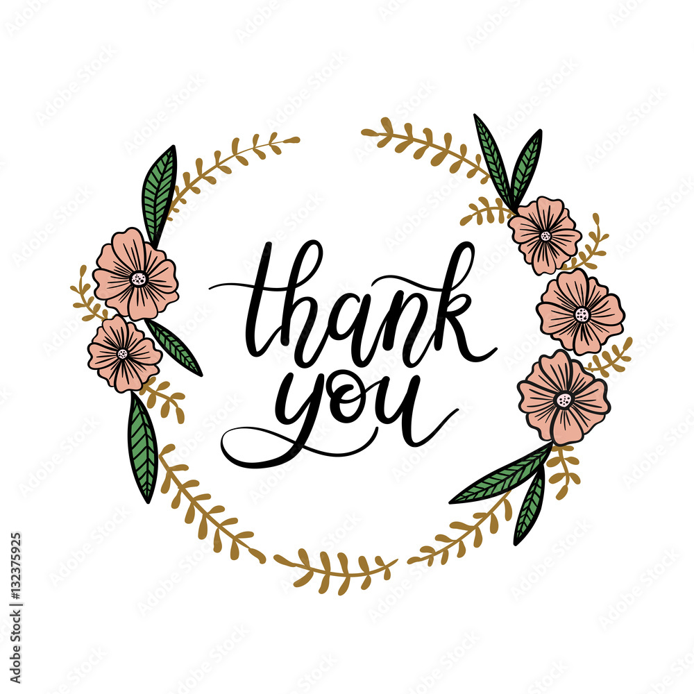 Thank You Hand Lettering Card with Floral Wreath. Modern Calligraphy. Vector Illustration ...