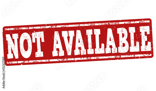 Not available sign or stamp - Buy this stock vector and explore similar ...