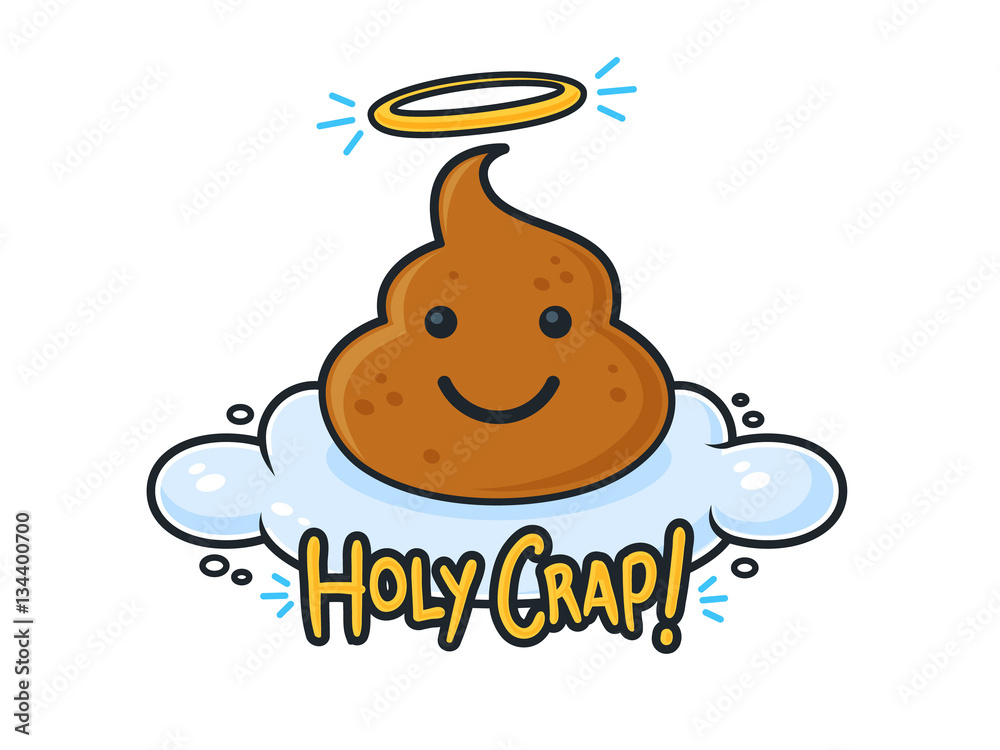 Poop cartoon character on cloud in heaven with Holy Crap text vector ...
