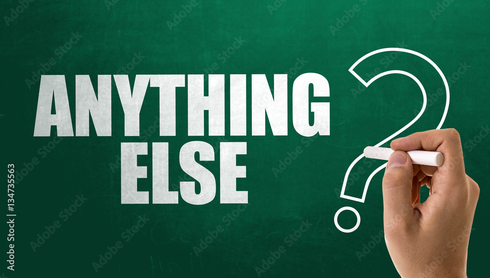 Anything Else? Stock Photo | Adobe Stock