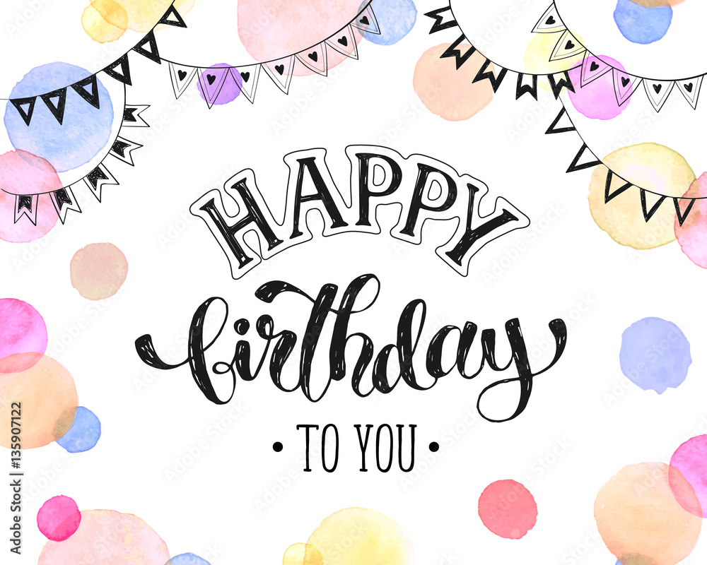 Happy birthday greeting card in pastel colors. Hand drawn calligraphy ...