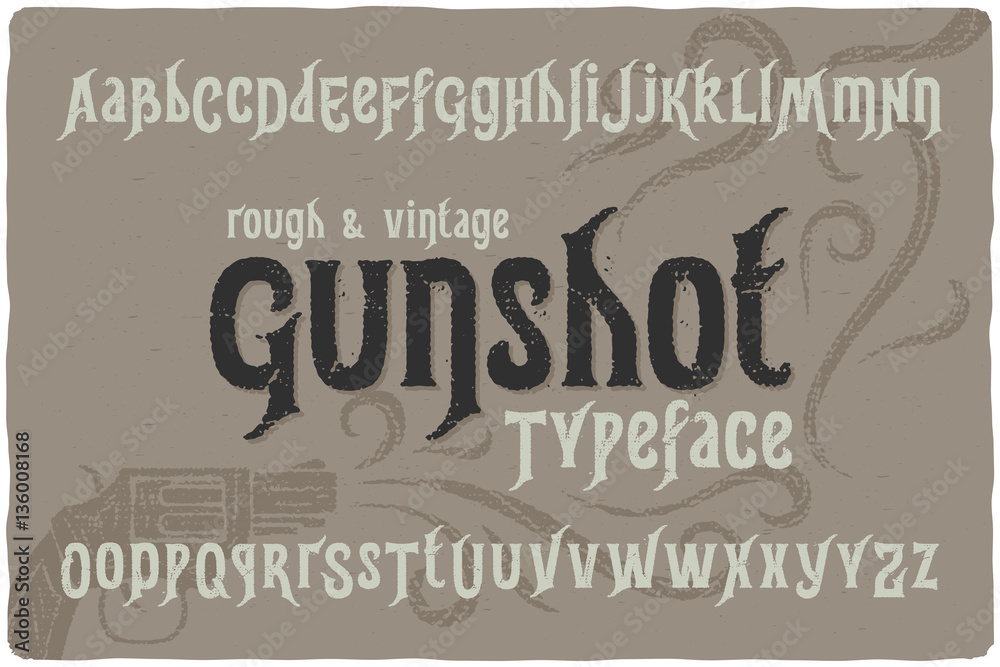 Vector de Stock Vintage rough font named "Gunshot Typeface" with ...