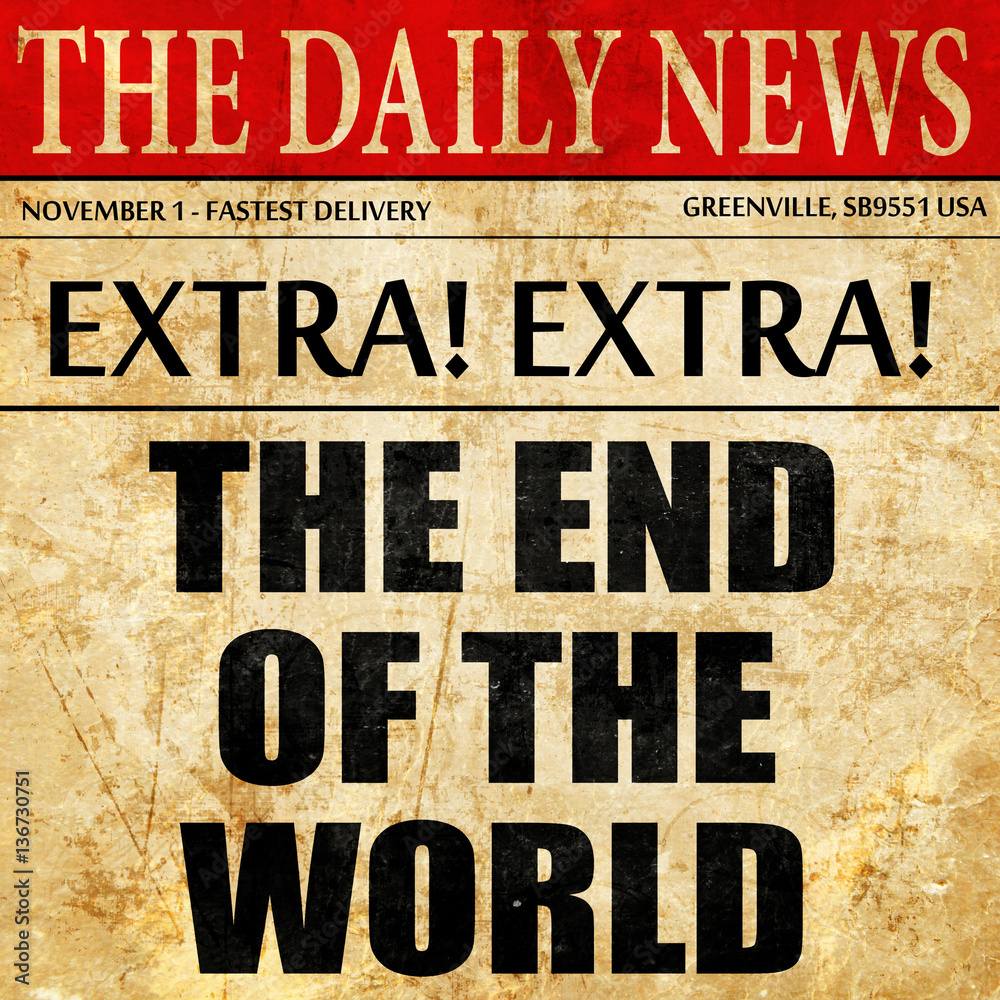 the end of the world, article text in newspaper Stock Illustration ...