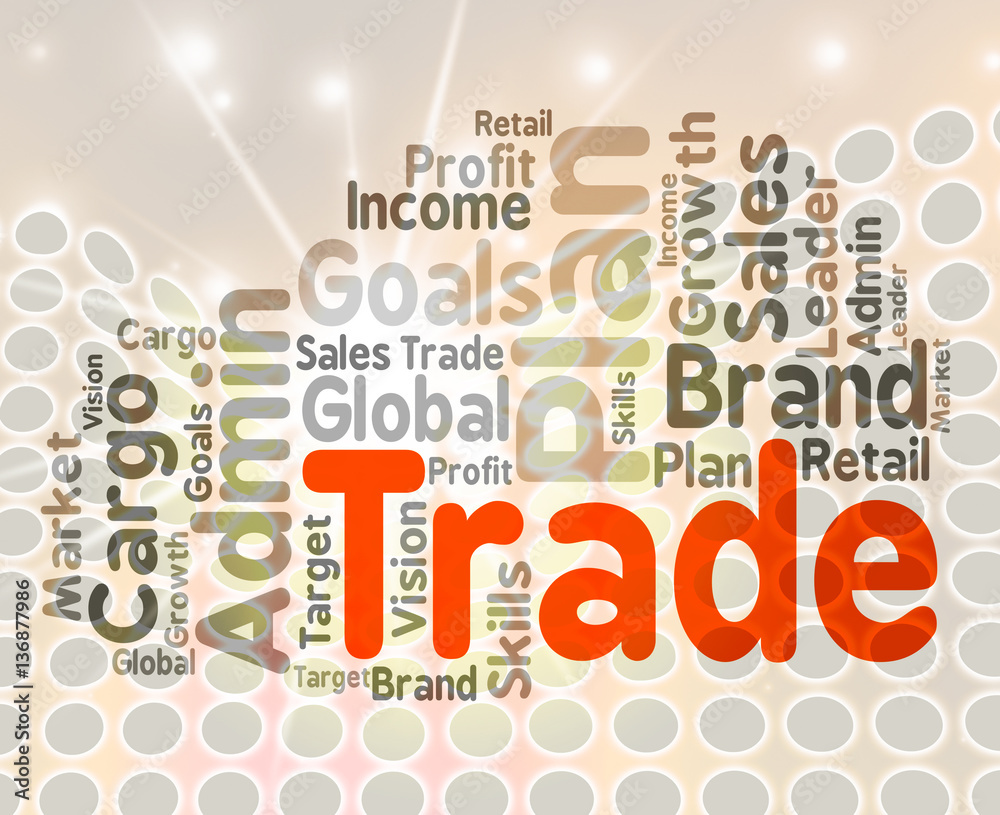 Trade Word Means Commerce Buying And Businesses Stock Illustration ...