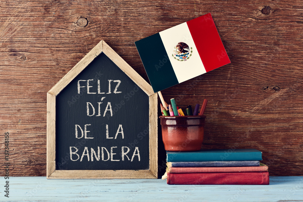 Feliz Dia de la Bandera, Happy Flag Day of Mexico Stock Photo | Adobe Stock