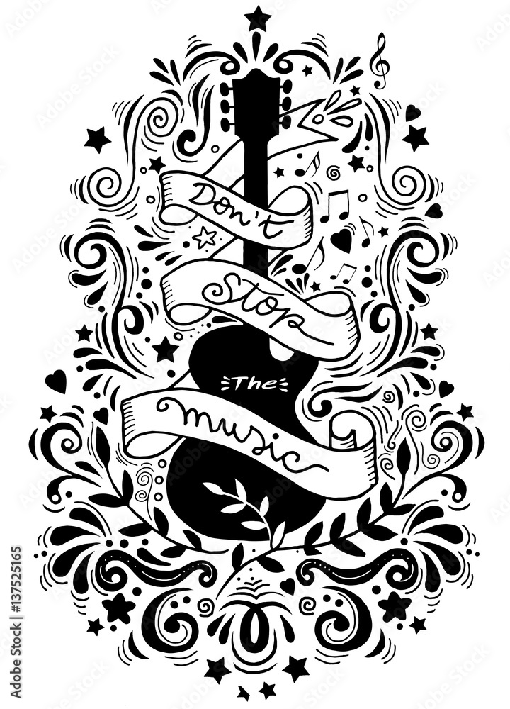 Hand drawn electric guitar with ribbon and text,Inspirational quotes ...