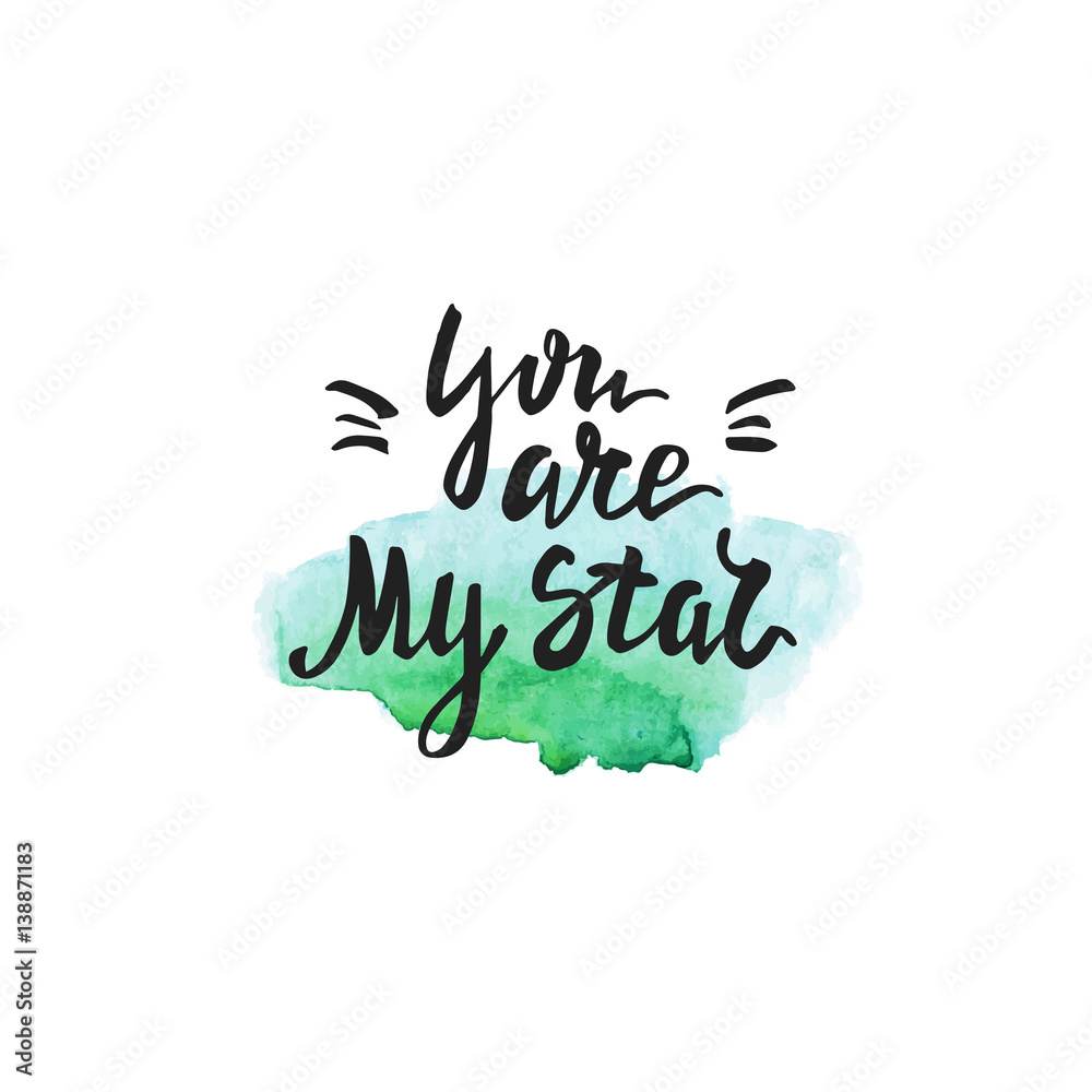 Stock-Vektorgrafik „You are my star lettering on watercolor green stain ...