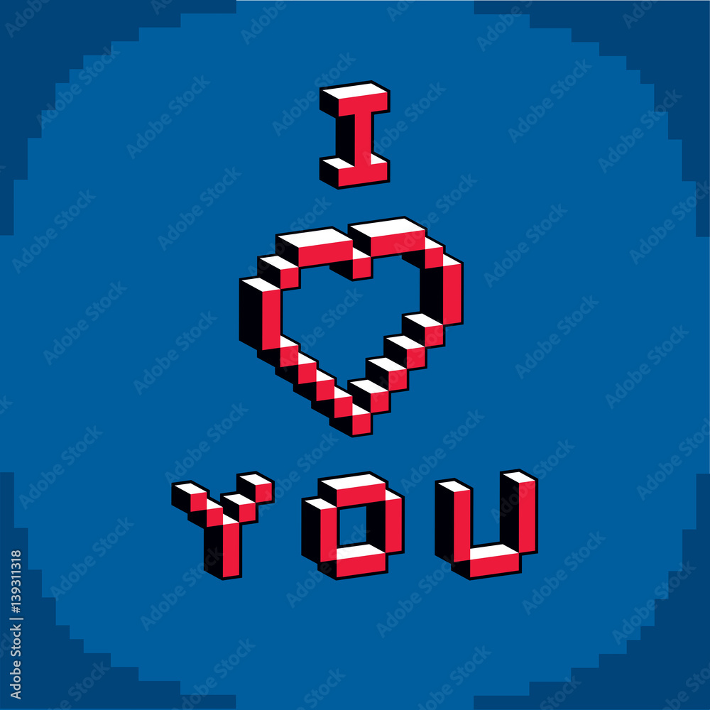 I love you phrase created in digital technology style, vector 8 bit ...
