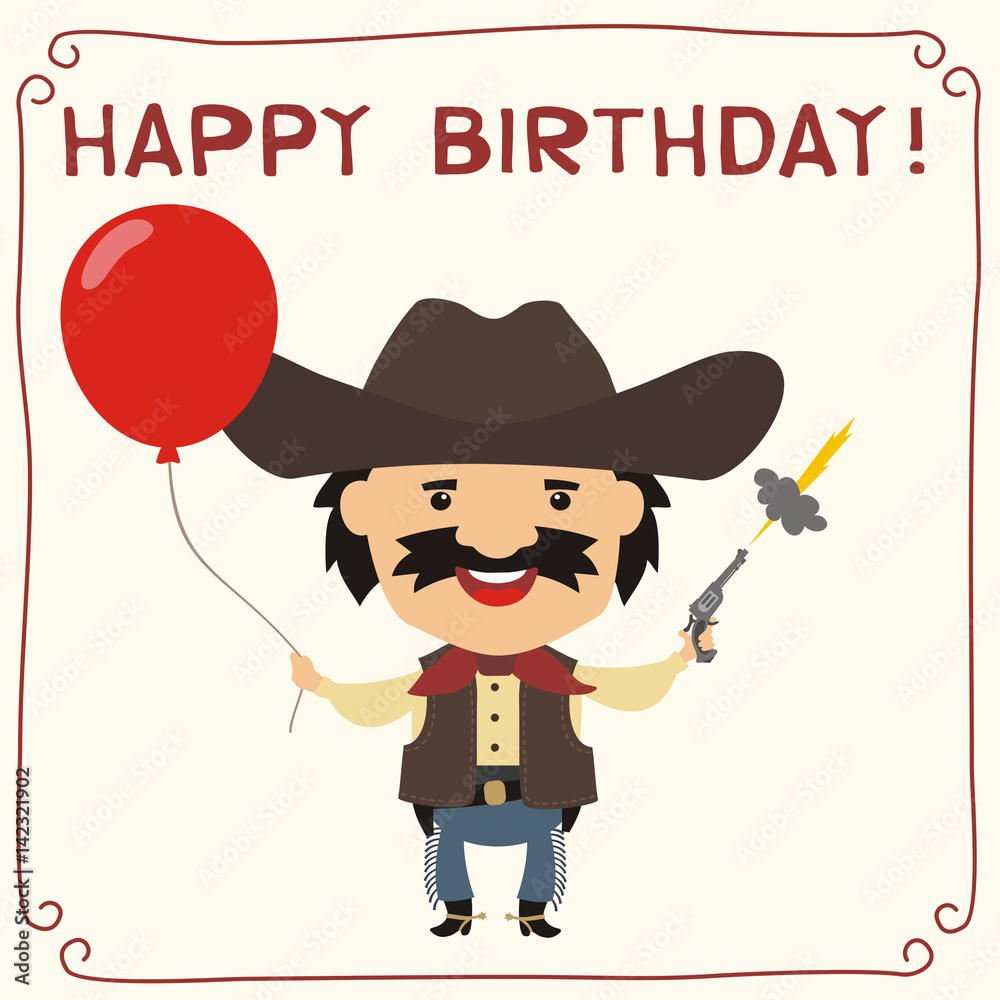 Happy birthday! Funny cowboy with red balloon. Birthday card with ...