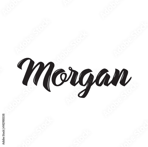 morgan, text design. Vector calligraphy. Typography poster. Stock ...
