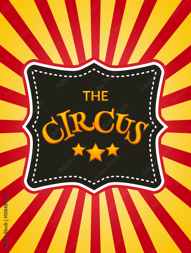Classic circus poster design template. Circus background design Stock ...