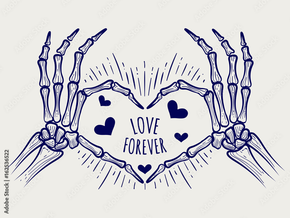 Love forever poster. Vector hand drawn skeleton hands and hearts Stock ...