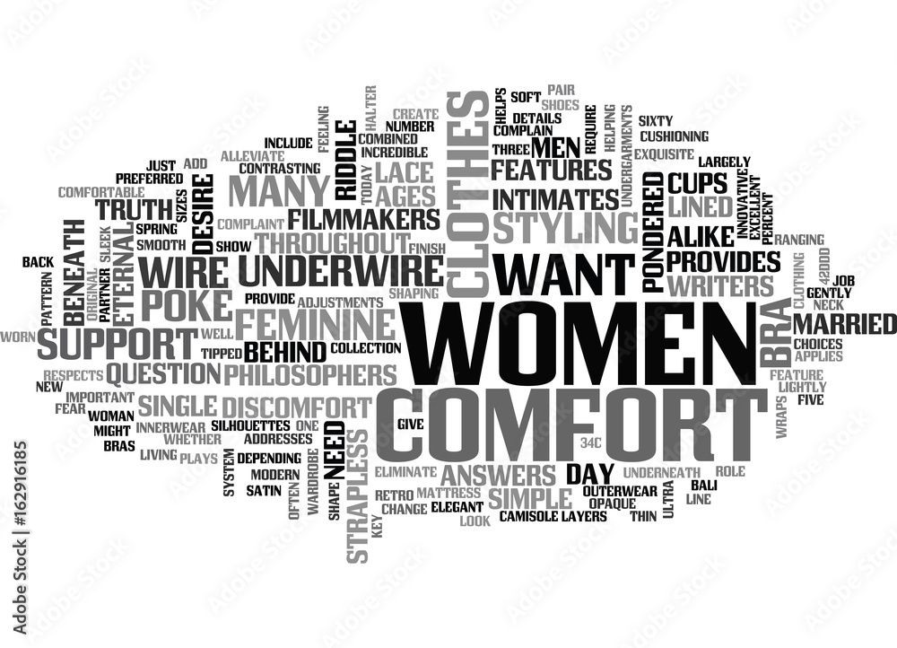 WHAT WOMEN WANT COMFORT BENEATH THEIR CLOTHES TEXT WORD CLOUD CONCEPT ...