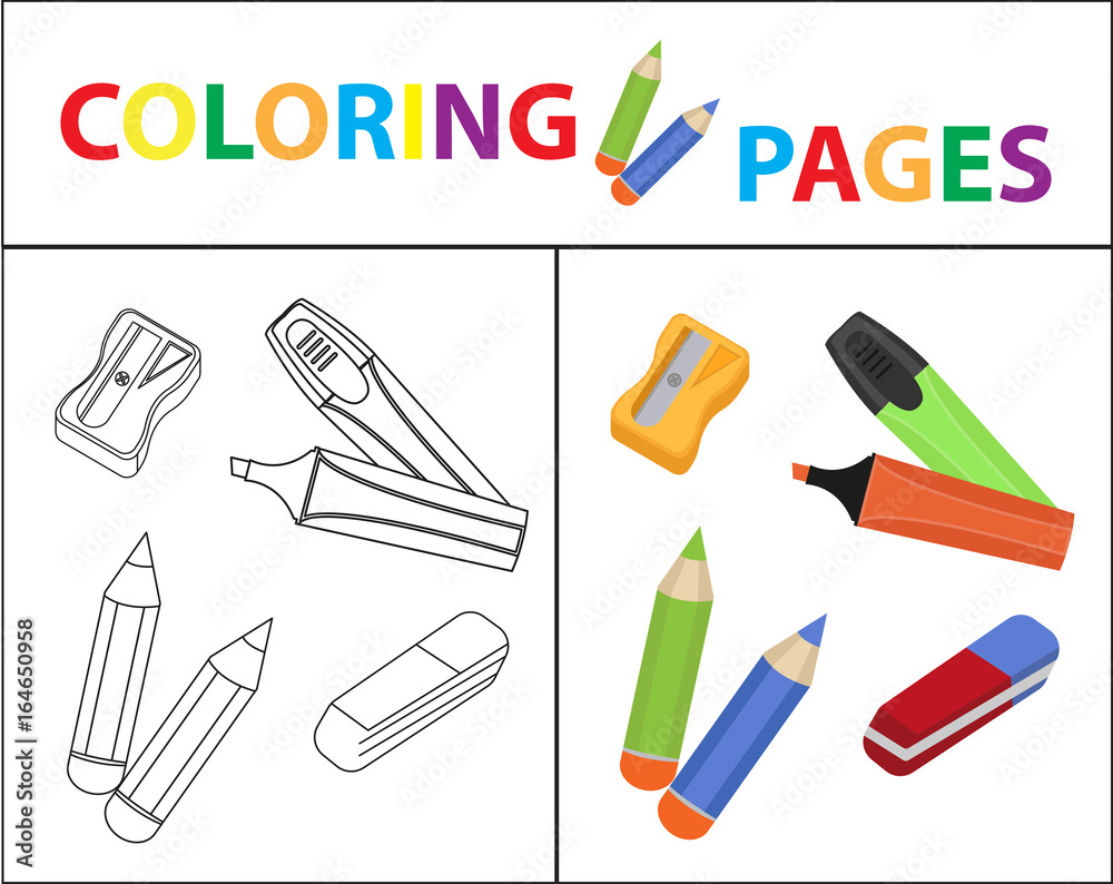 Coloring book page. Back to school set, marker, pencils, sharpener ...