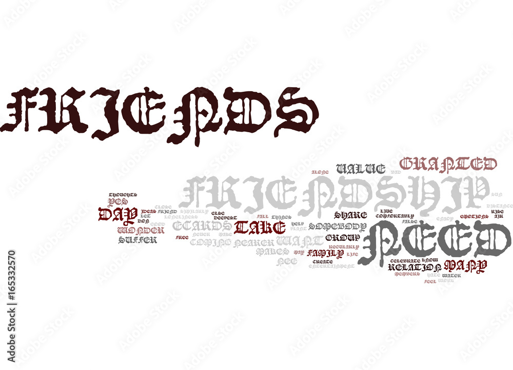 FRIENDSHIP DAY DO YOU NEED FRIENDS Text Background Word Cloud Concept ...